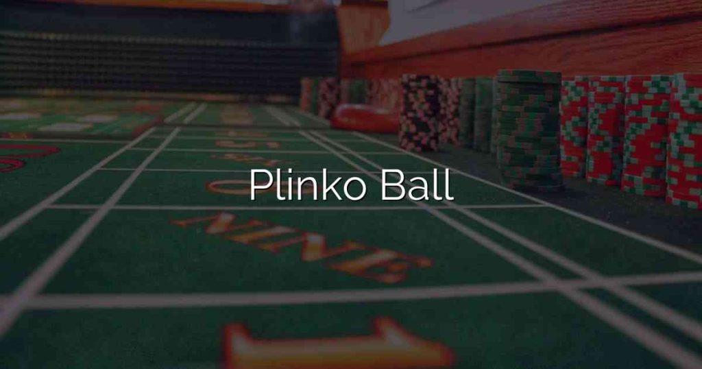 Plinko Ball